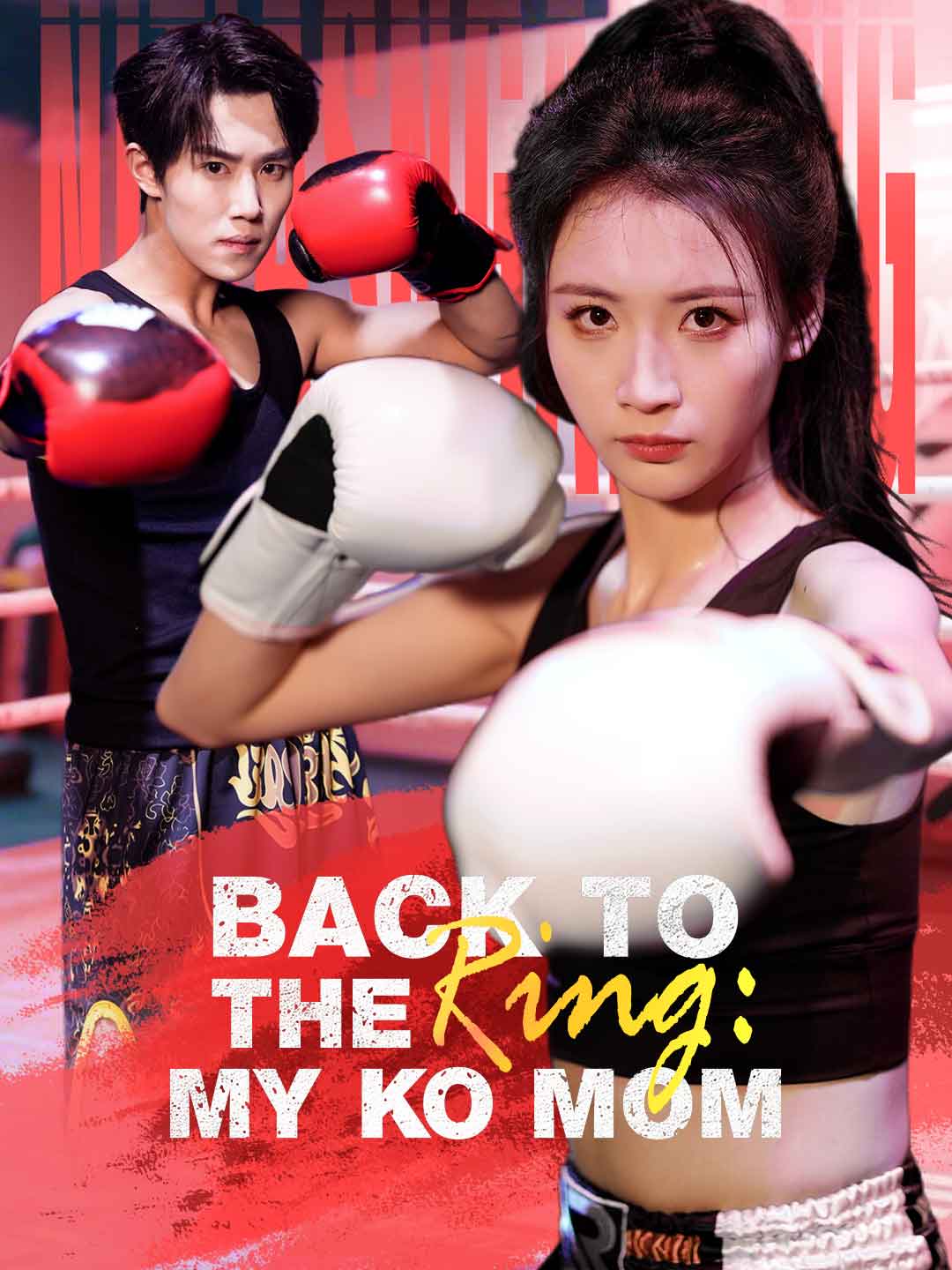 Episode 41 - Back to the Ring: My KO Mom (English-dubbed) | ReelShort