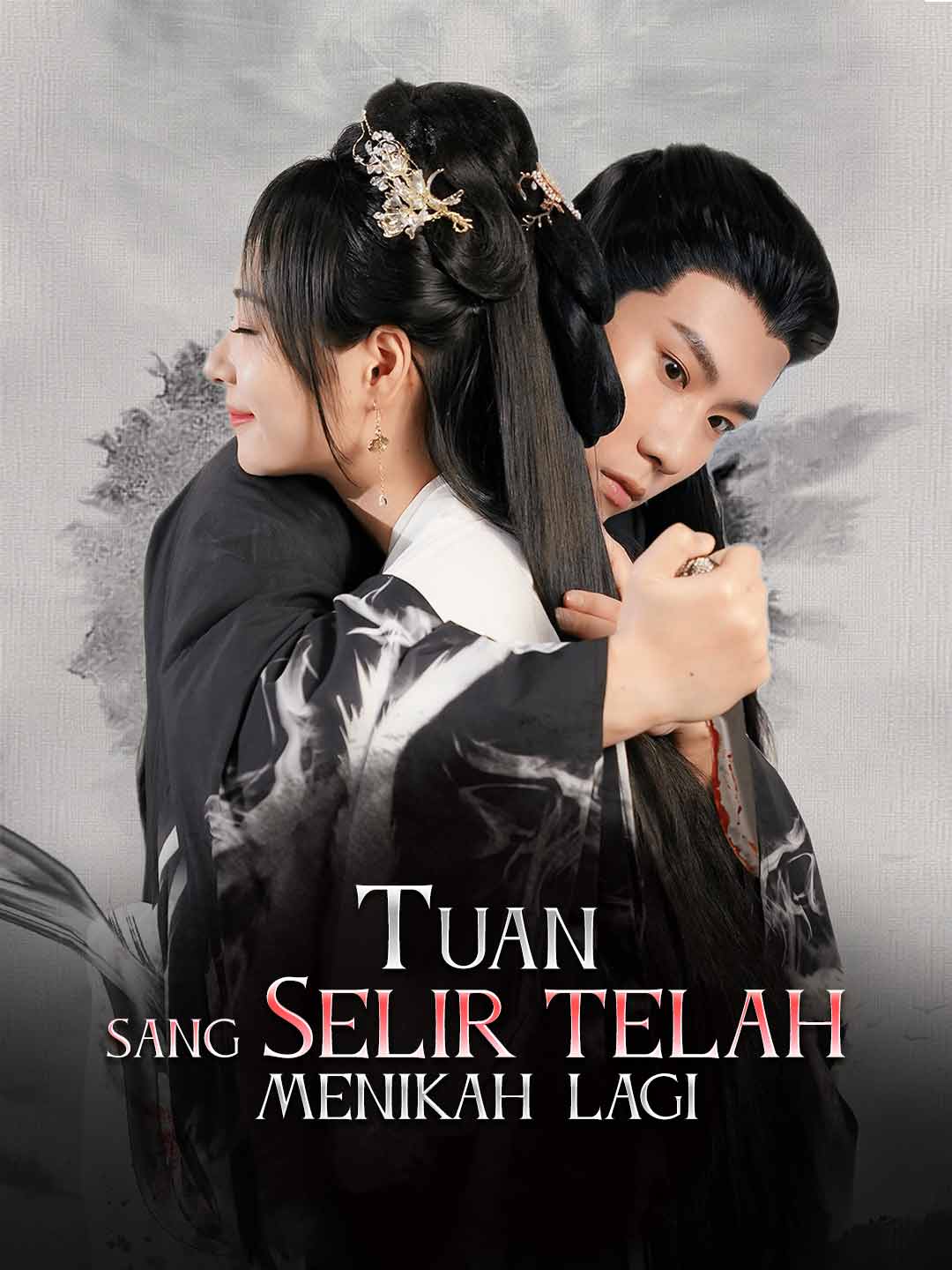 Episode 80 - Tuan, Sang Selir Telah Menikah Lagi | ReelShort