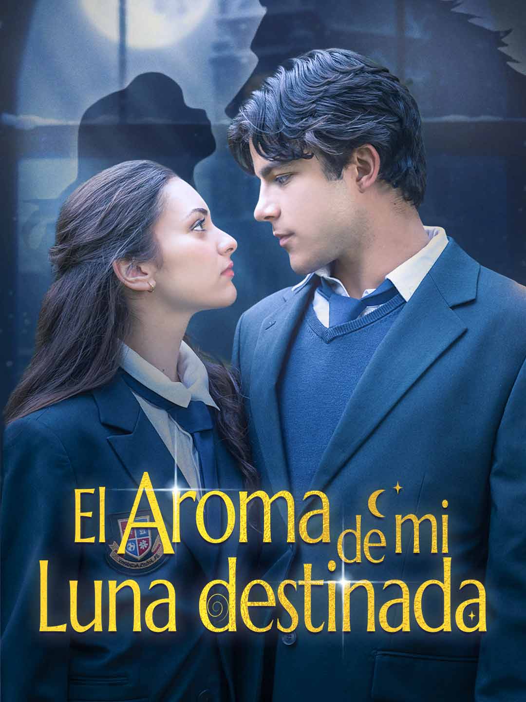 El aroma de mi Luna destinada Película en Streaming | ReelShort