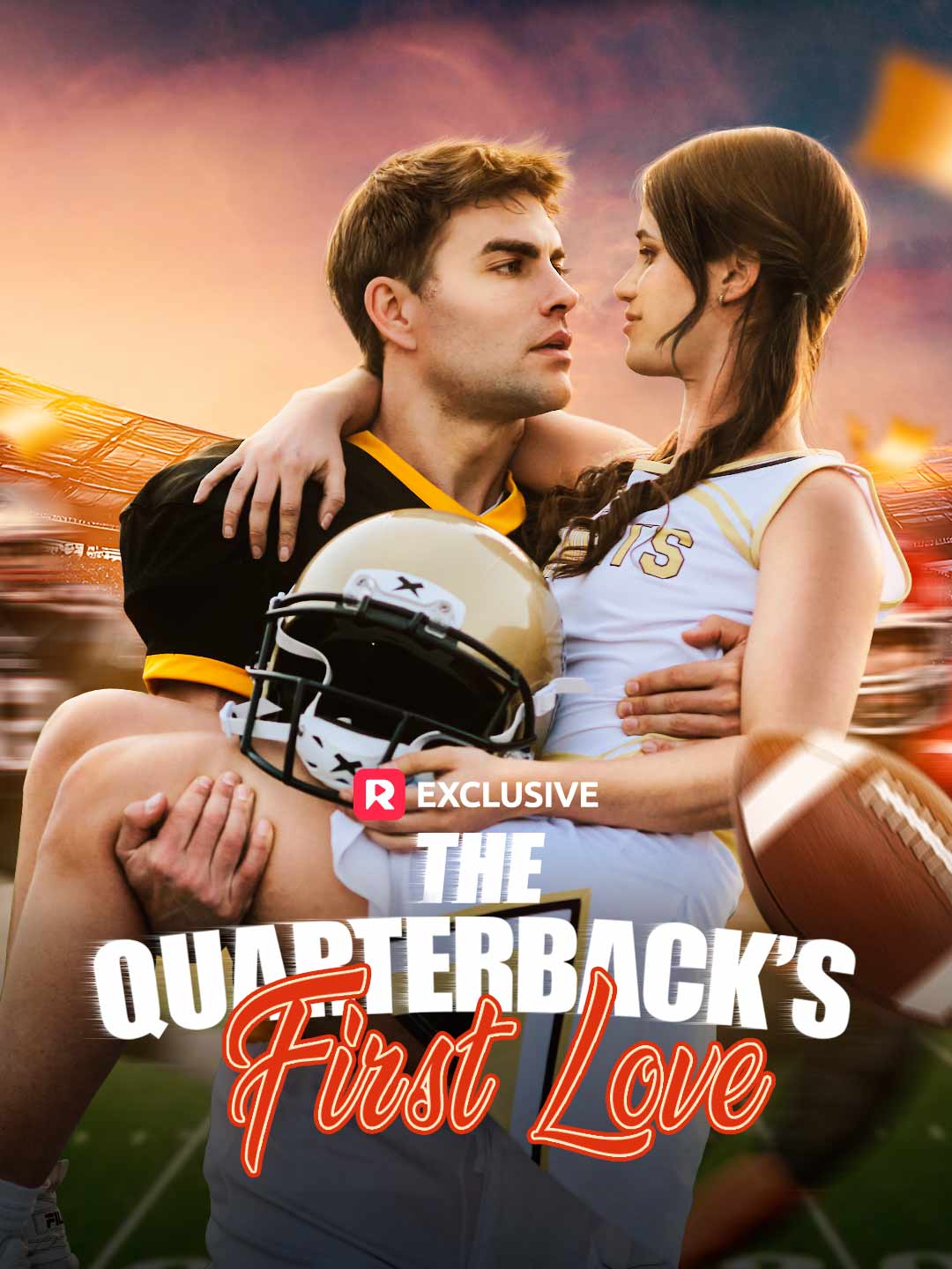 Episode 4 - The Quarterback's First Love | ReelShort