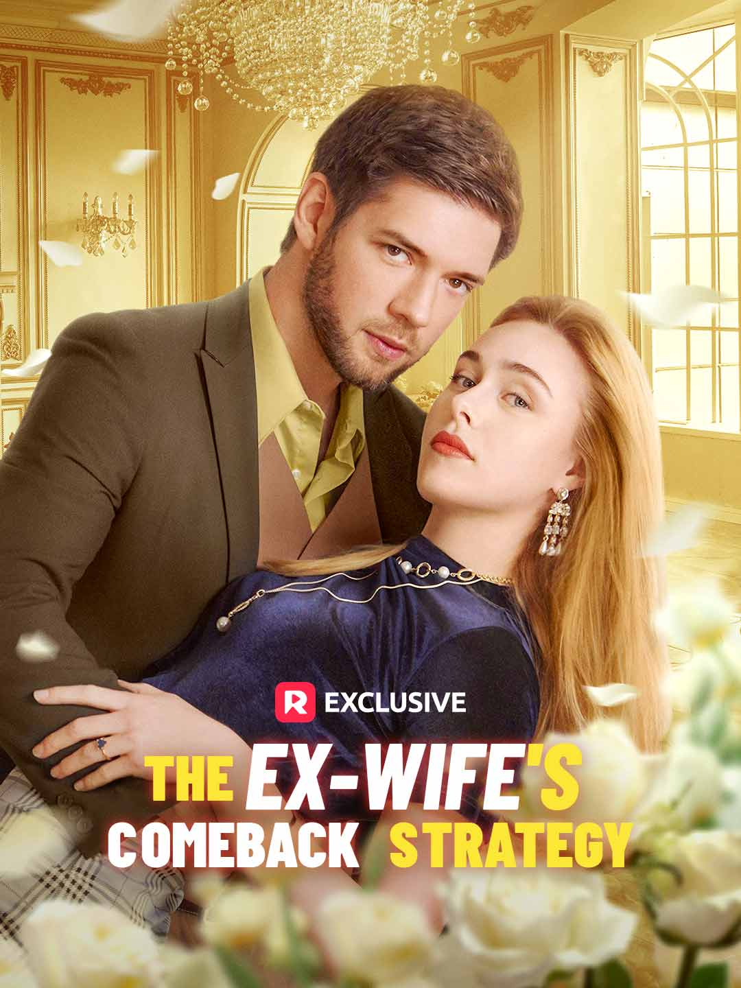 Episode 4 - The Ex-Wife's Comeback Strategy | ReelShort