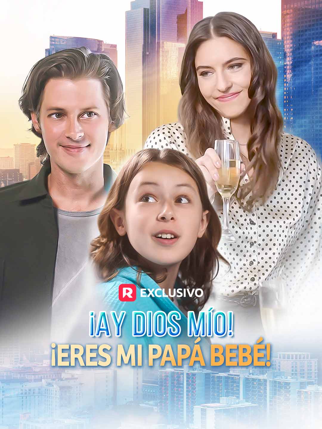 ¡Ay dios mío! ¡Eres mi papá bebé! Película en Streaming | ReelShort