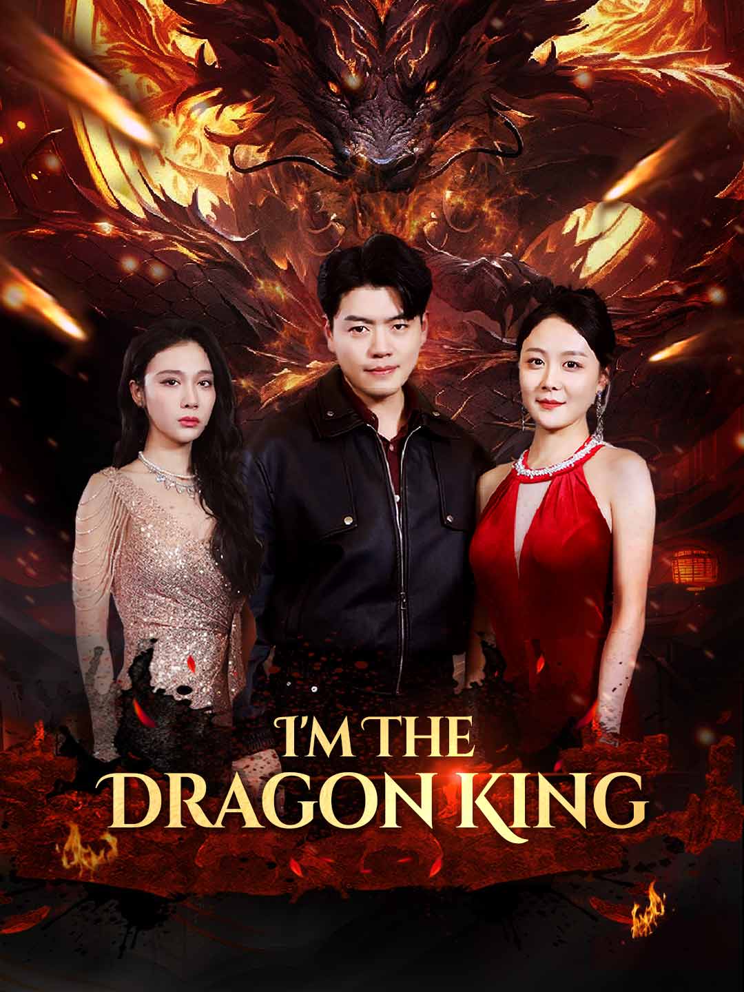 I'm The Dragon King Movie Watch Online | ReelShort
