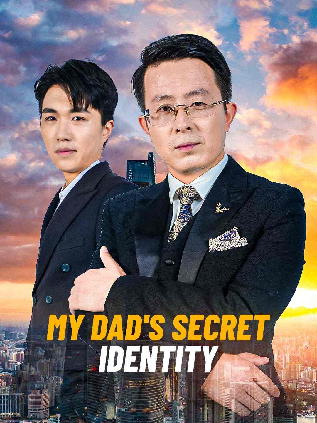 My Dad's Secret Identity Movie Watch Online | ReelShort