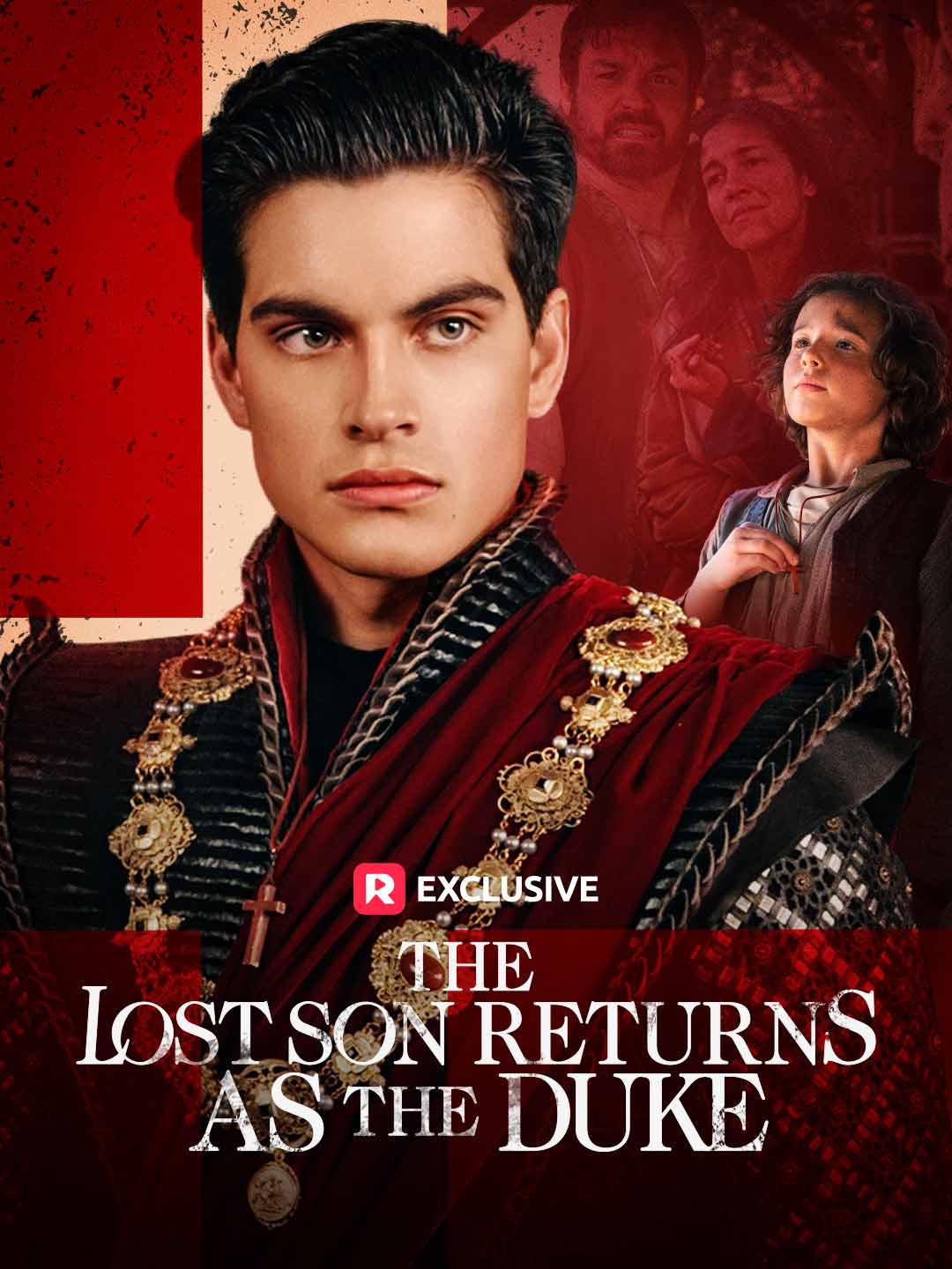 The Lost Son Returns as the Duke Movie Watch Online | ReelShort