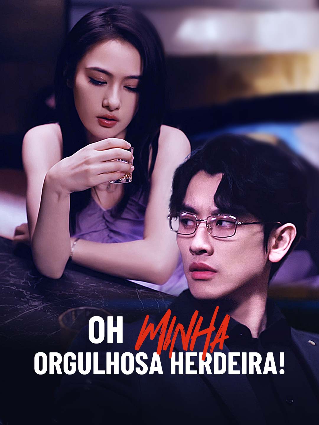 Episódio 9 - Oh Minha Orgulhosa Herdeira! | ReelShort