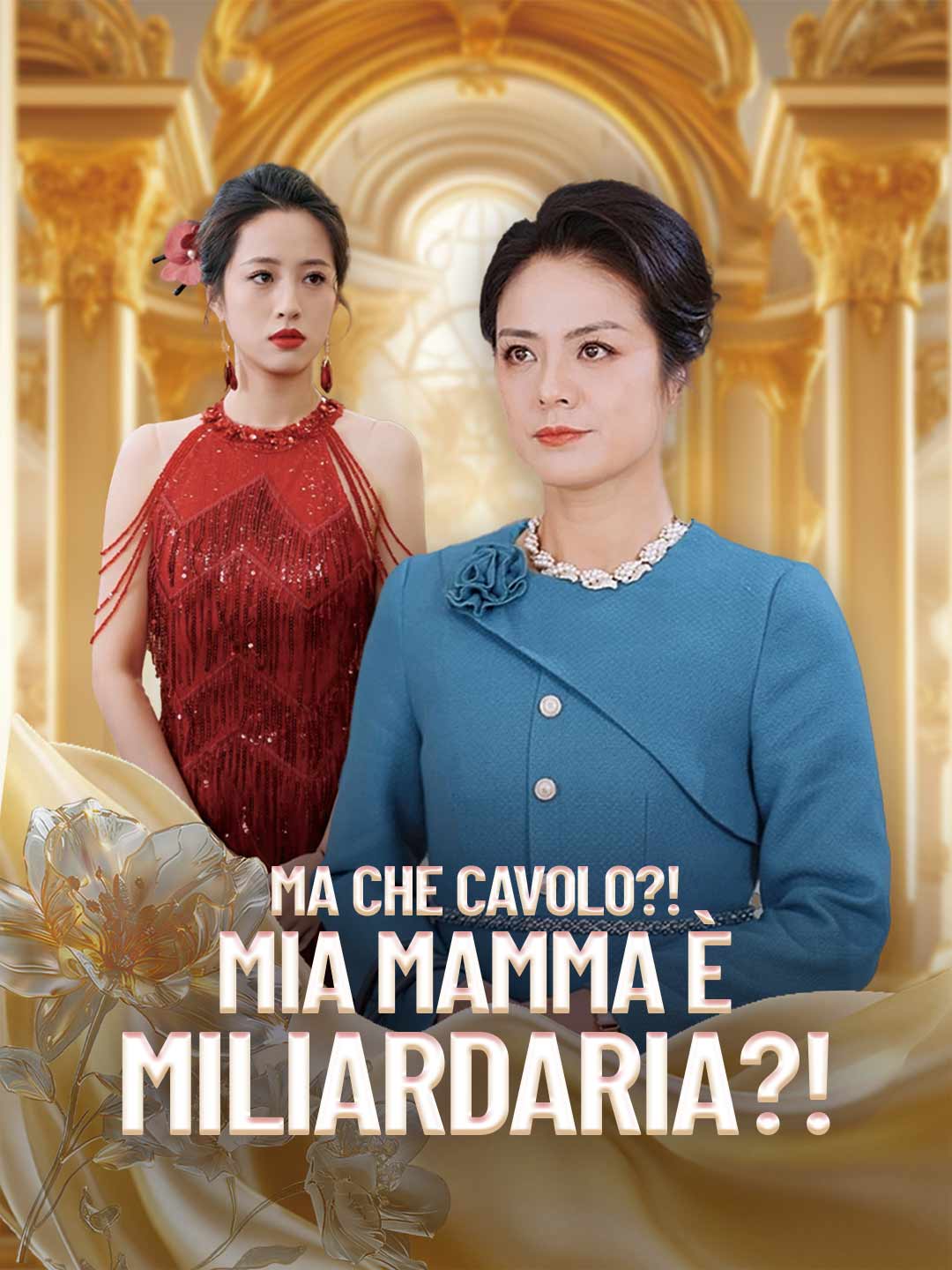 Episodio 10 - Ma Che Cavolo?! Mia Mamma è Miliardaria?! | ReelShort