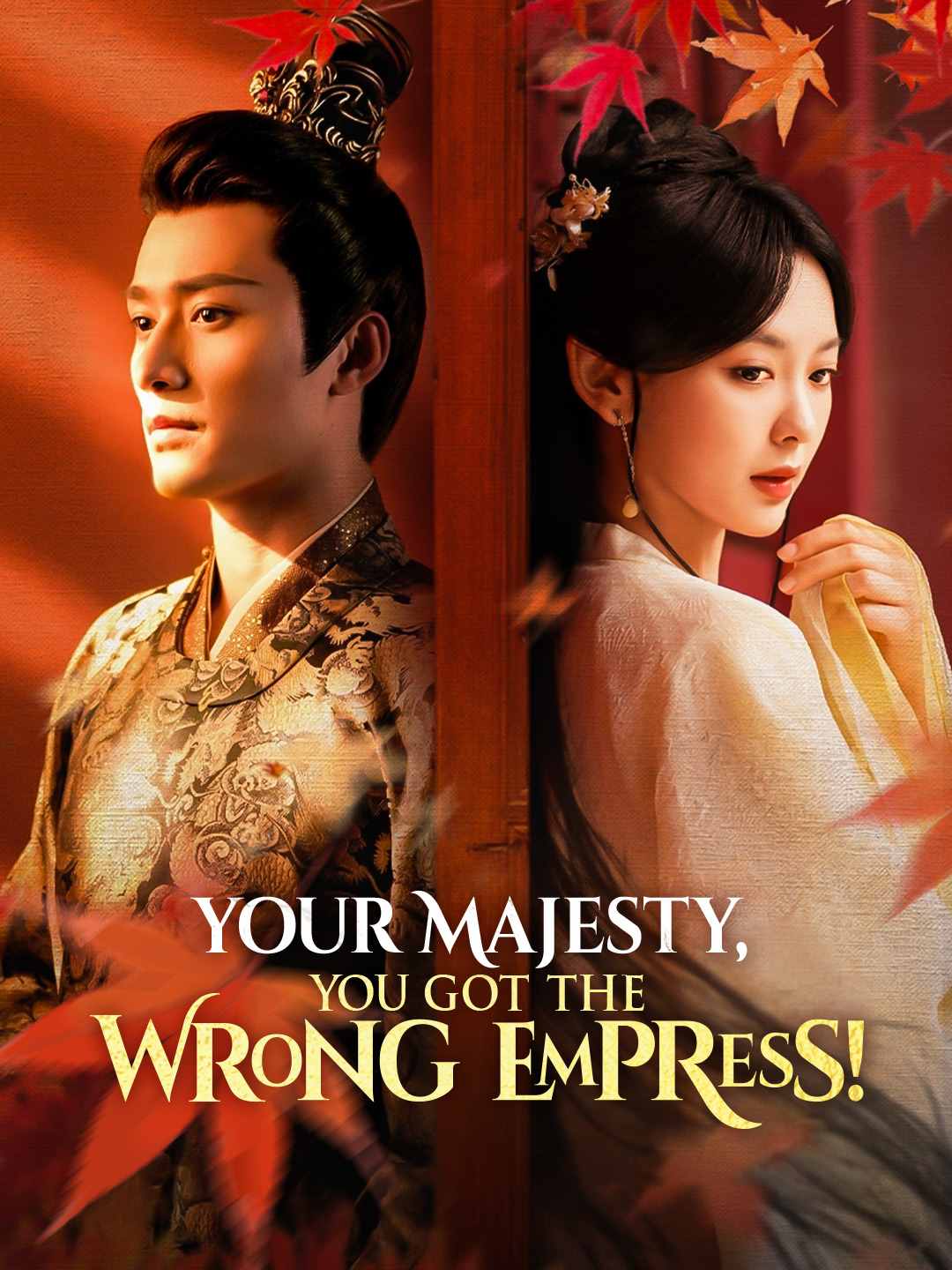 Your Majesty, You Got the Wrong Empress! Movie Watch Online | ReelShort