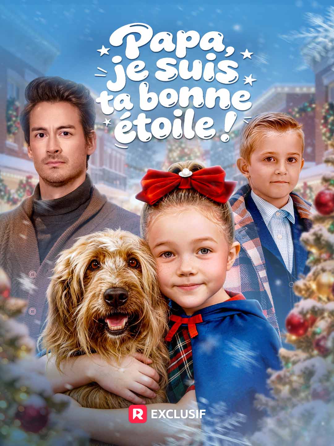 Papa, je suis ta bonne étoile ! Regarder le film en ligne | ReelShort