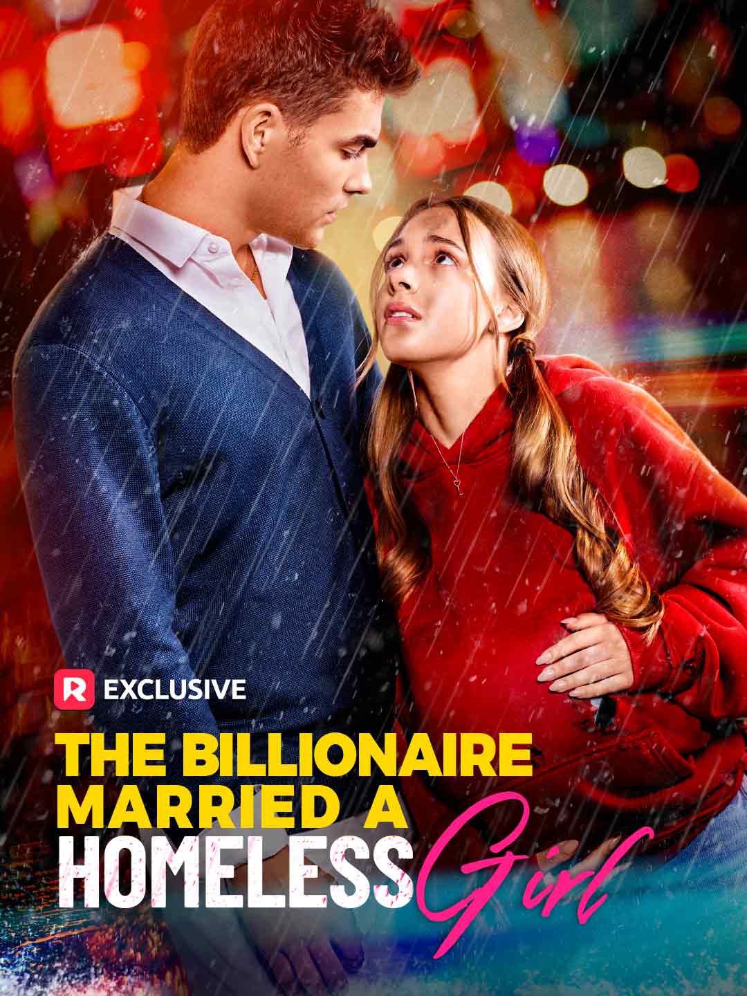 The Billionaire Married a Homeless Girl Movie Watch Online | ReelShort