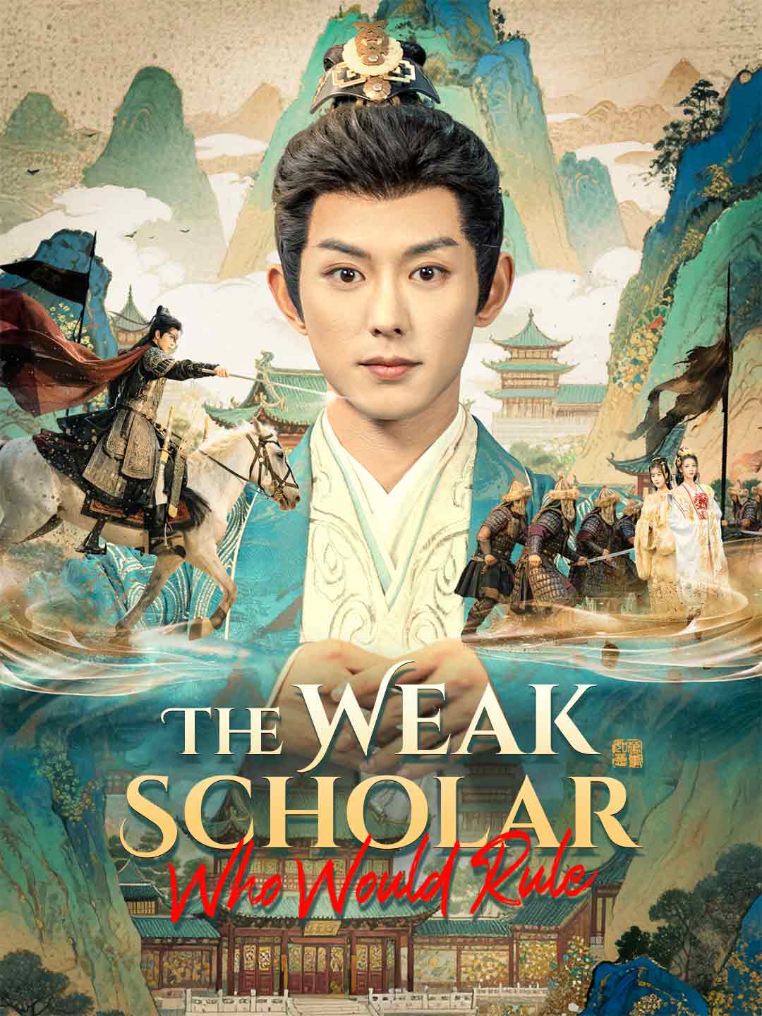 Episode 30 - The Weak Scholar Who Would Rule | ReelShort