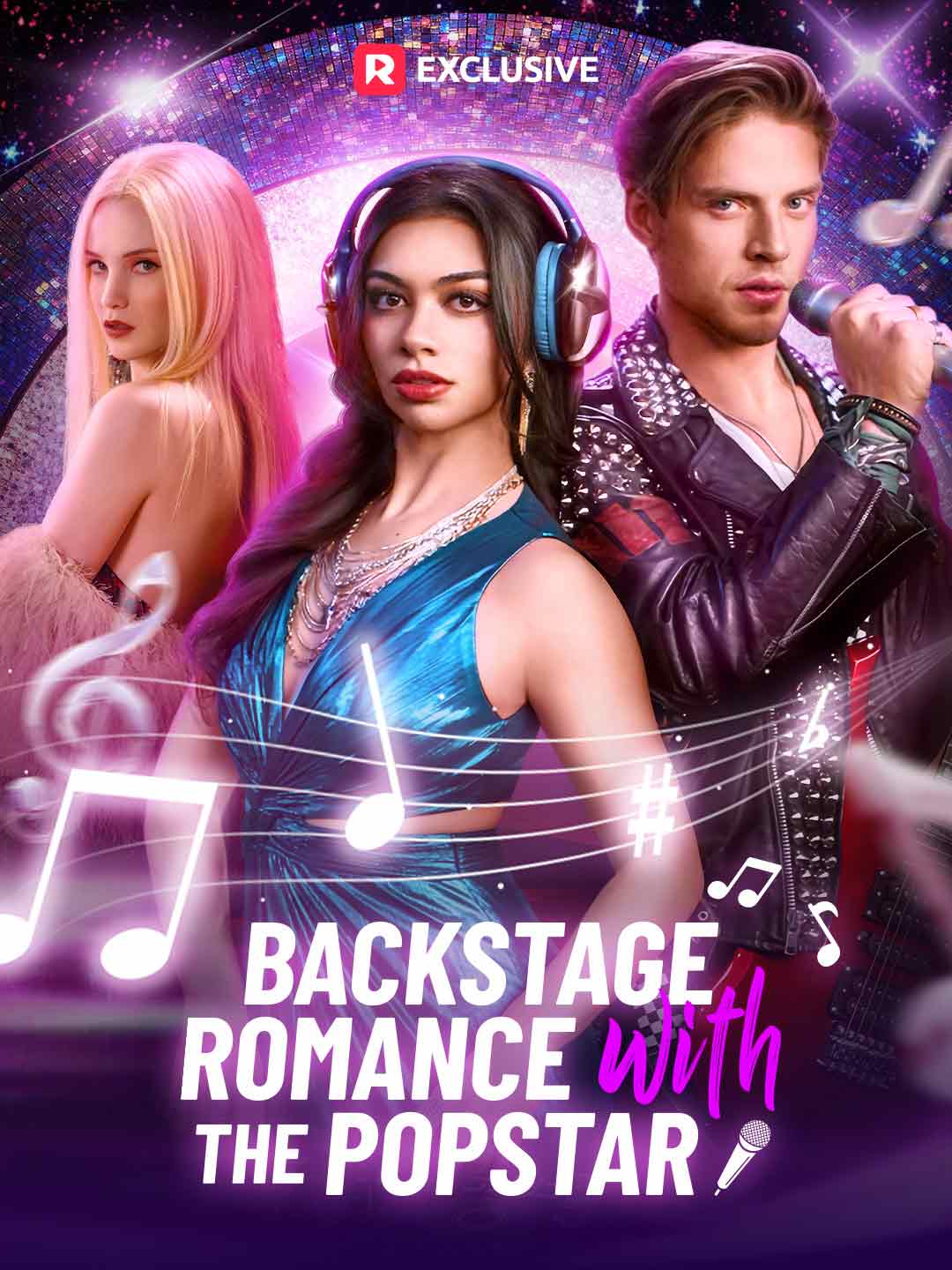 Backstage Romance with the Popstar Movie Watch Online | ReelShort