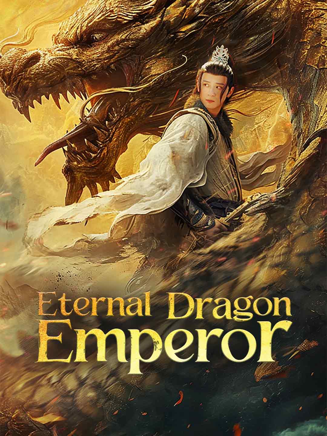 Eternal Dragon Emperor Movie Watch Online | ReelShort