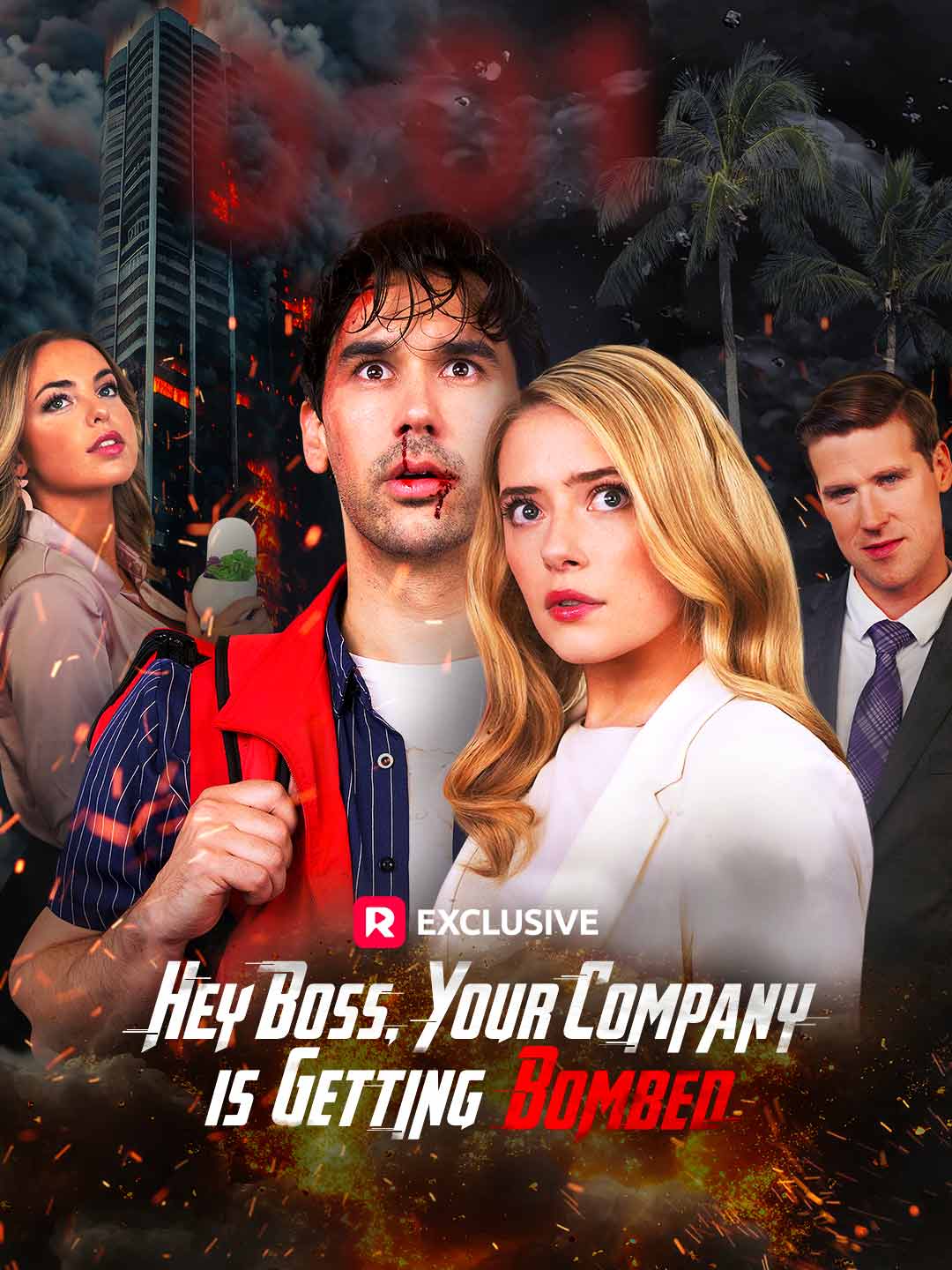 Hey Boss, Your Company is Getting Bombed Movie Watch Online | ReelShort