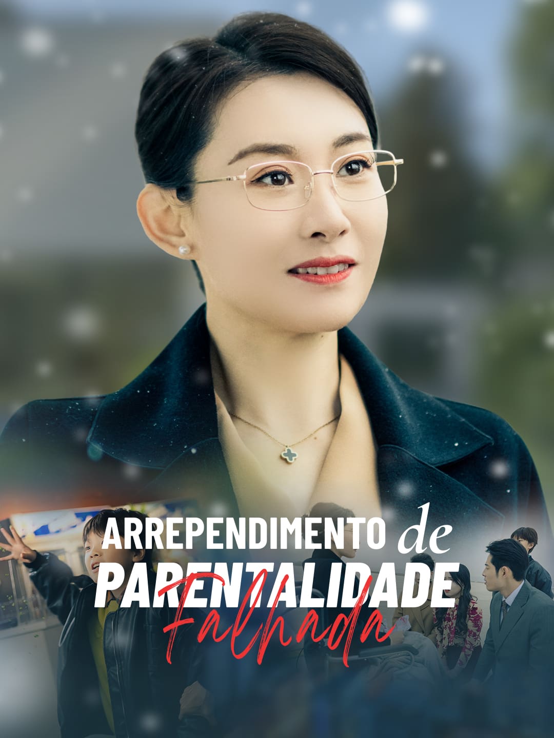 [dublado] Arrependimento de Parentalidade Falhada Assistir filmes online | ReelShort