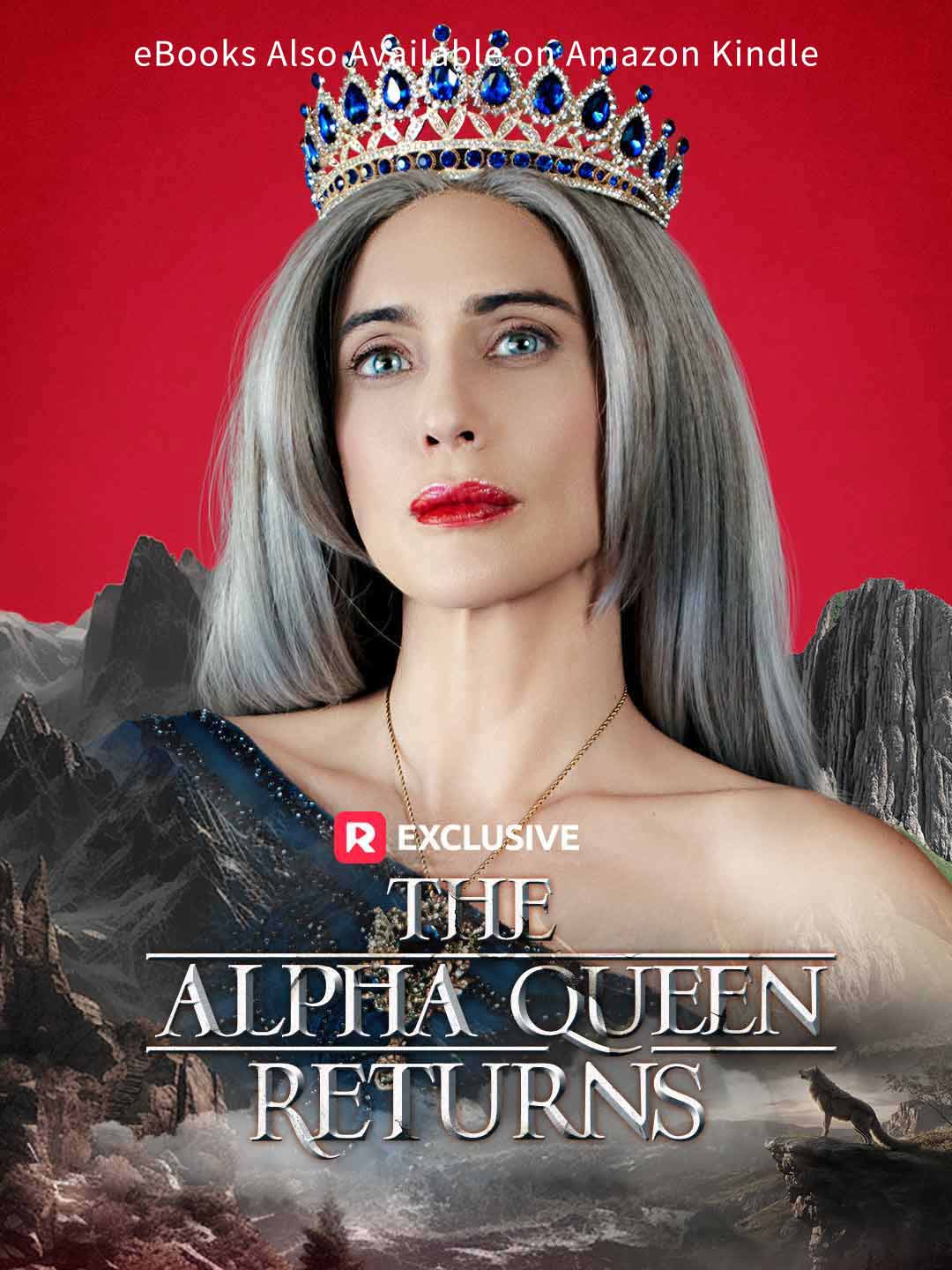 Episode 6 - The Alpha Queen Returns | ReelShort
