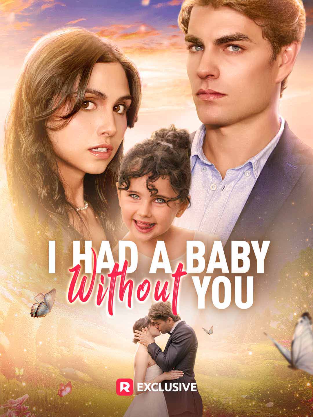 Episode 41 - I Had a Baby without You | ReelShort