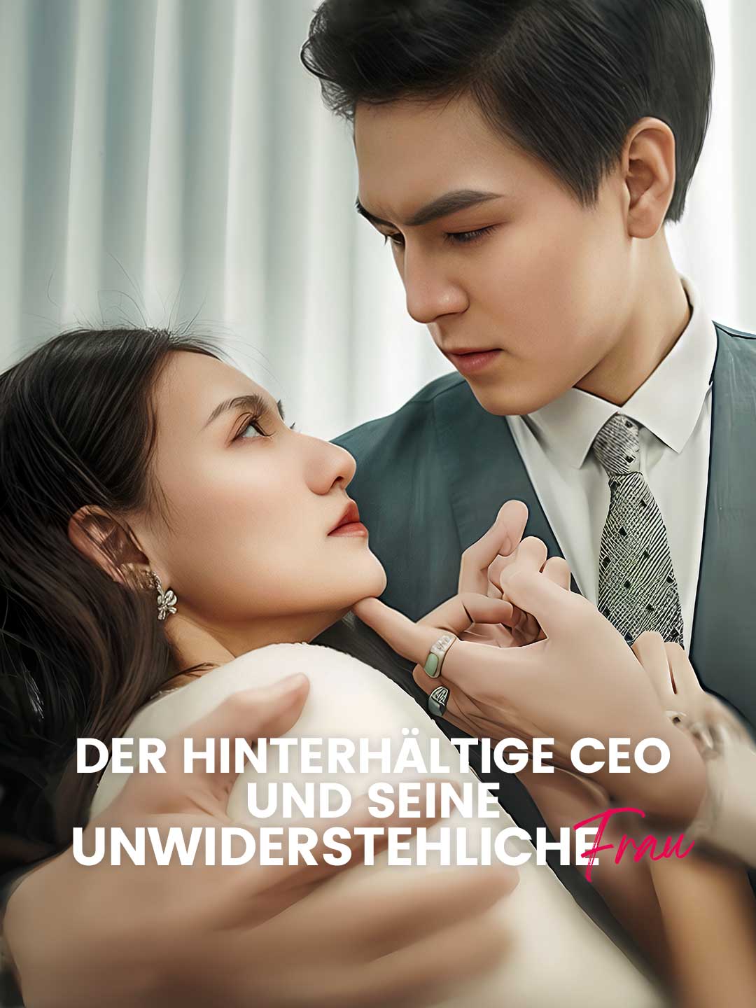 Der hinterhältige CEO und seine unwiderstehliche Frau Film online ...