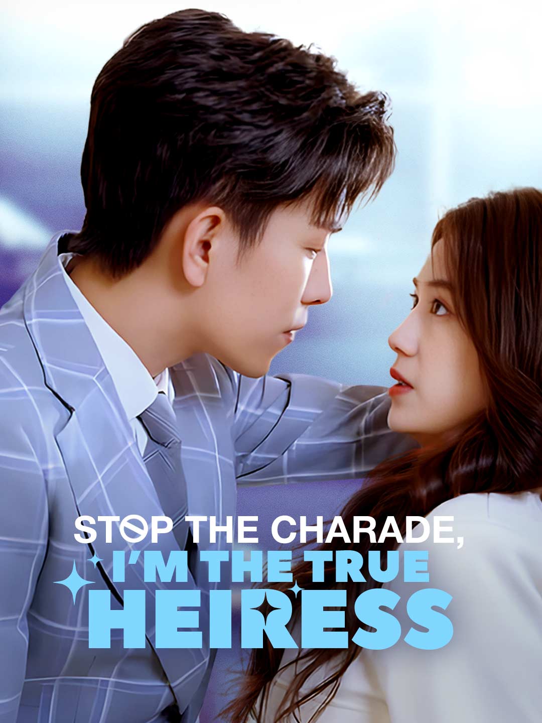 Stop the Charade, I'm the True Heiress Movie Watch Online | ReelShort