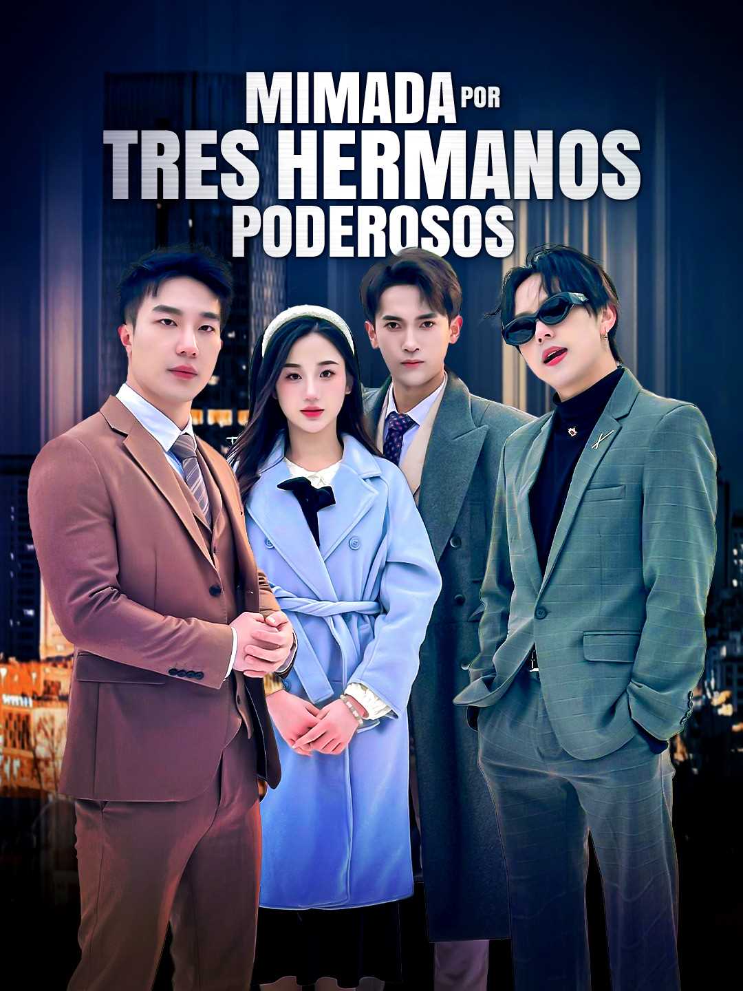 Mimada por Tres Hermanos Poderosos Película en Streaming | ReelShort