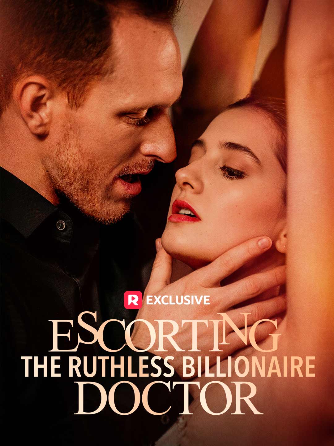 Escorting the Ruthless Billionaire Doctor Movie Watch Online | ReelShort