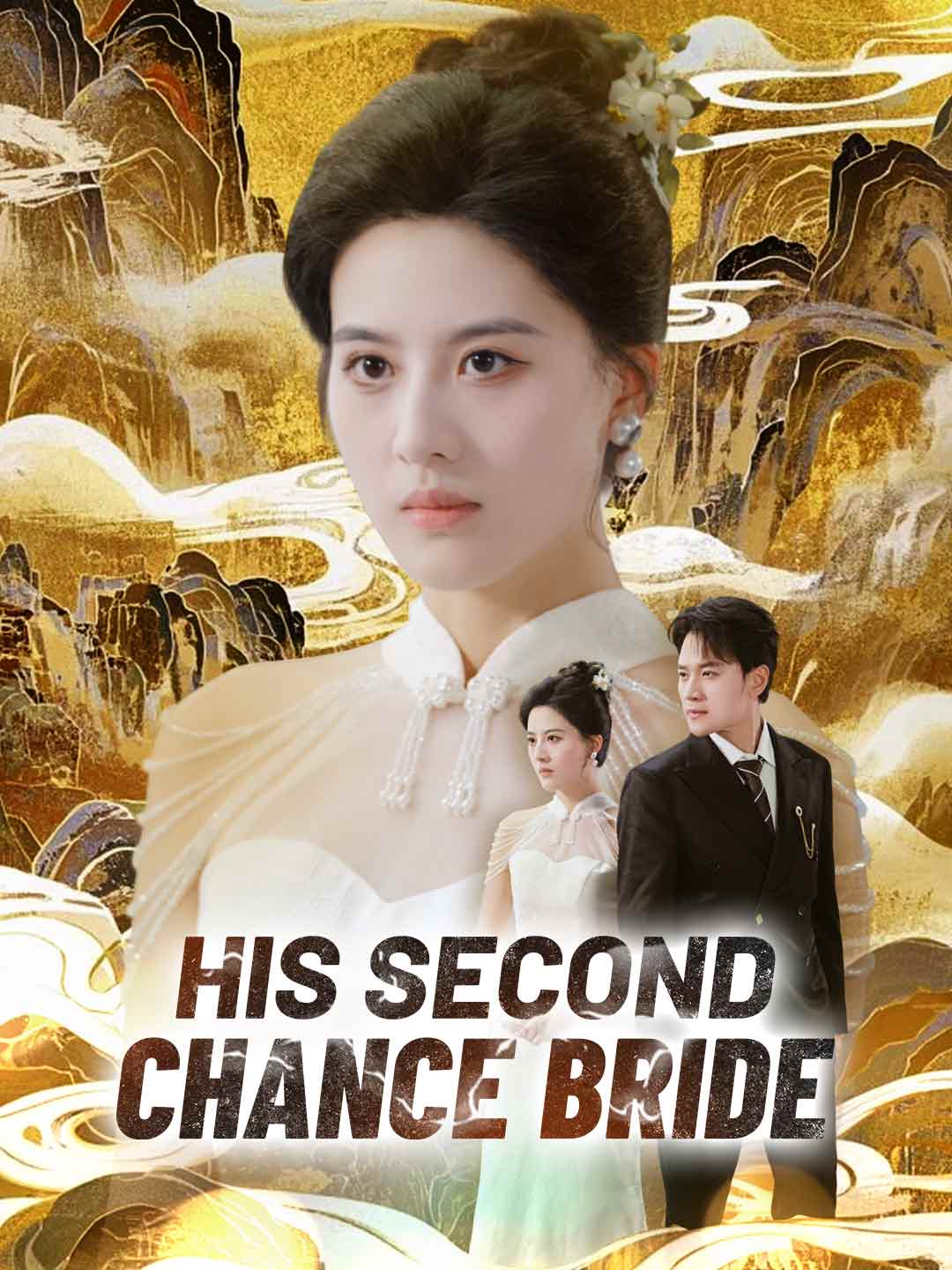 Episode 55 - His Second-Chance Bride | ReelShort