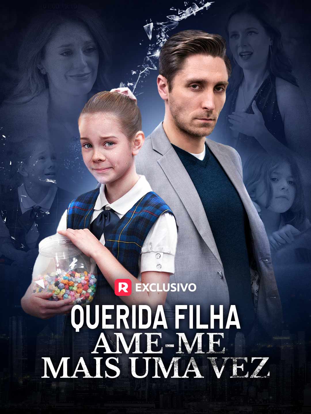 Episódio 33 - Querida Filha, Ame-me Mais Uma Vez | ReelShort