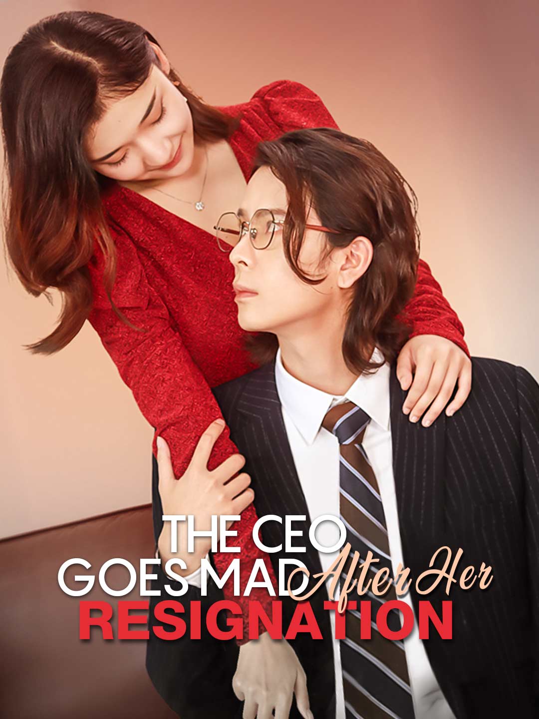 Episode 1 - The CEO Goes Mad After Her Resignation | ReelShort