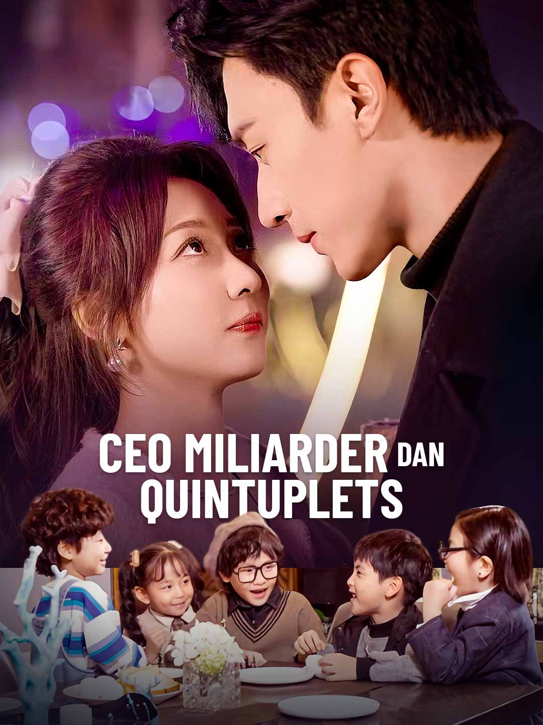 Episode 64 - CEO Miliarder dan Quintuplet | ReelShort