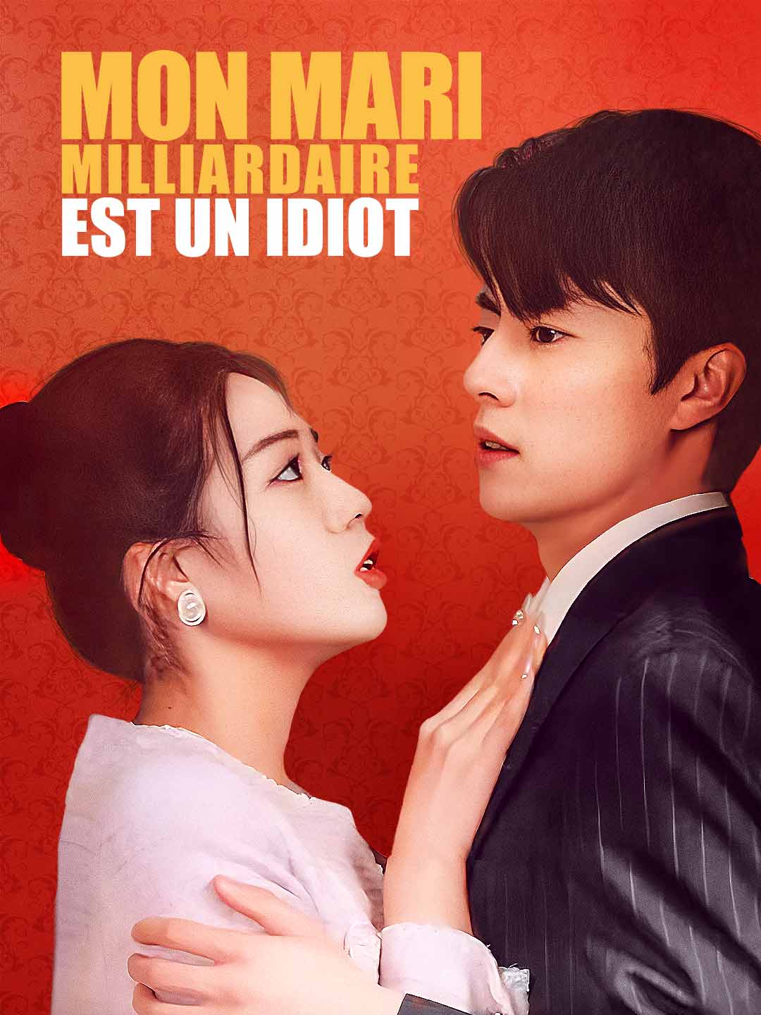 Mon Mari Milliardaire est un Idiot Regarder le film en ligne | ReelShort