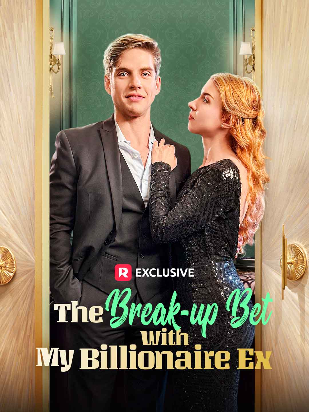 Episode 2 - The Break-up Bet With My Billionaire Ex | ReelShort