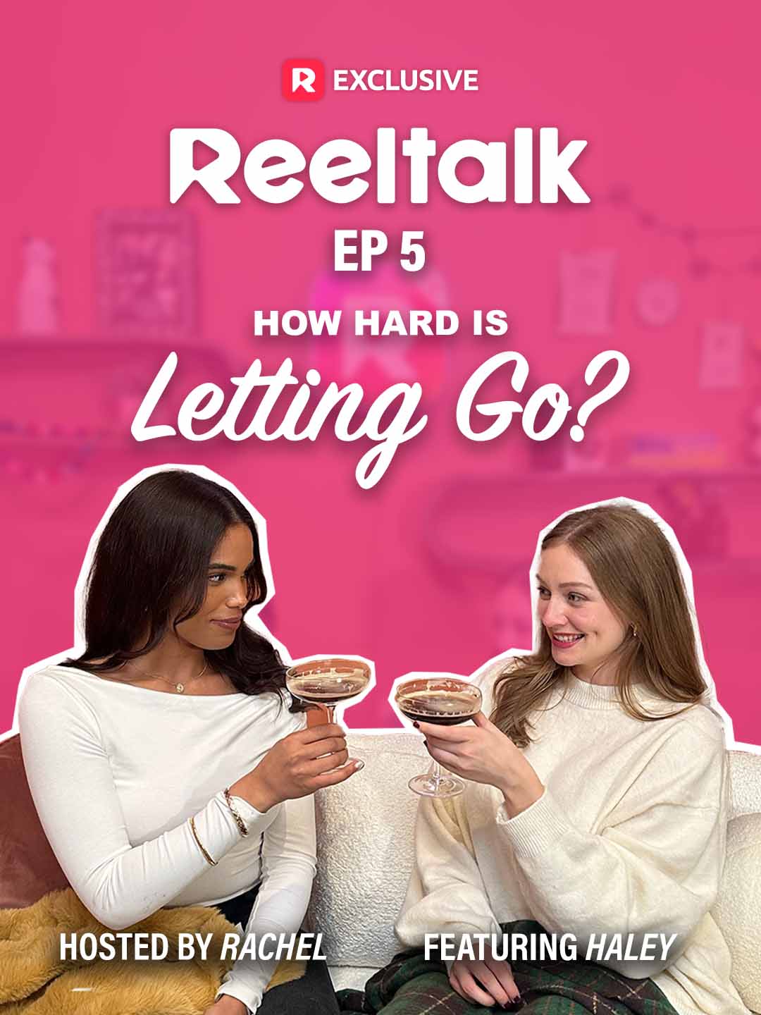 ReelTalk EP5-How Hard Is Letting Go? Movie Watch Online | ReelShort