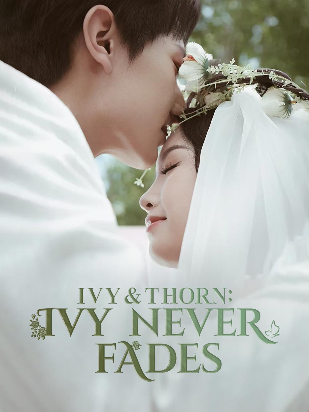 Ivy & Thorn: Ivy Never Fades (English-dubbed) Movie Watch Online | ReelShort