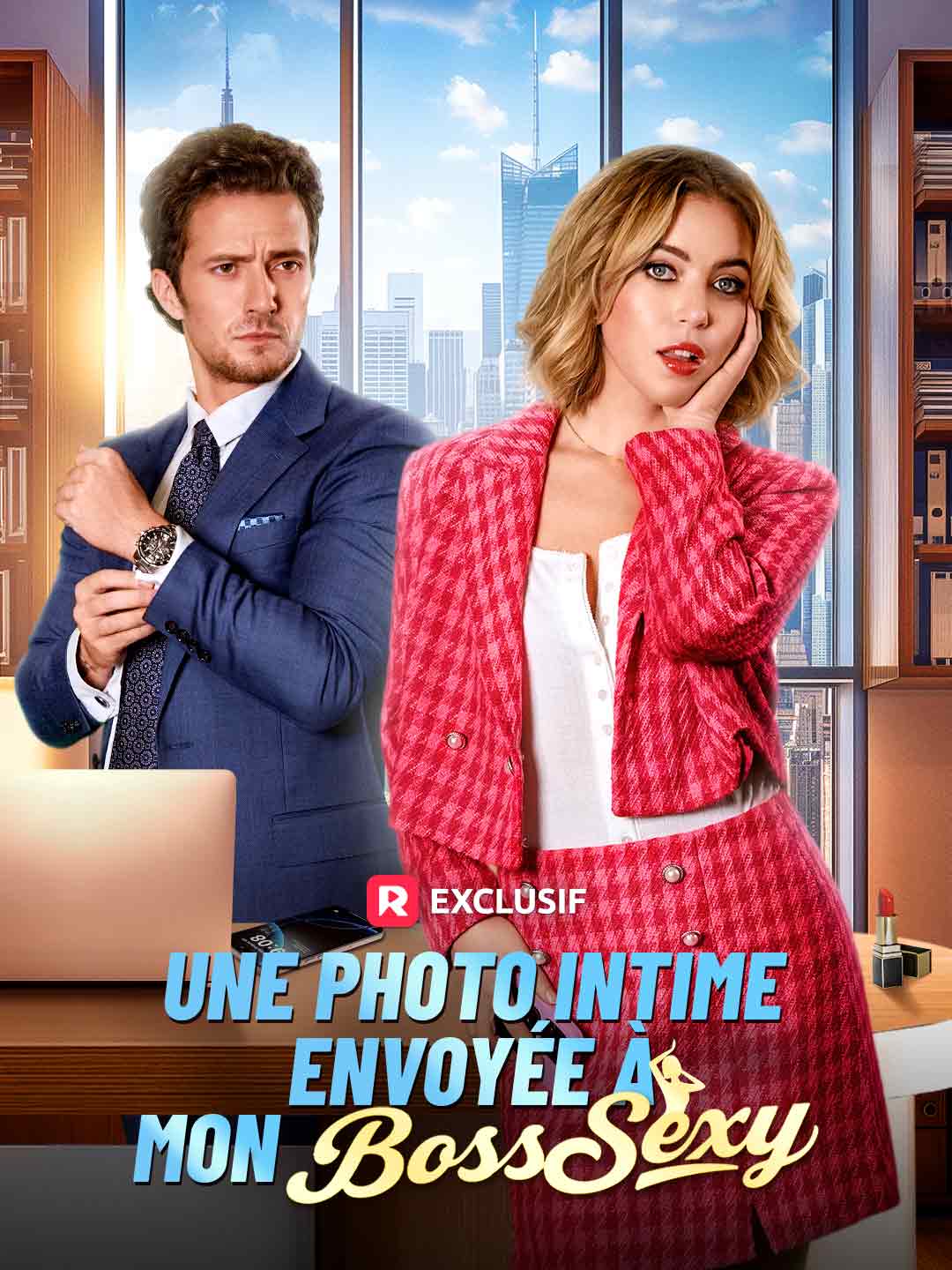 Épisode 7 - Une Photo Intime Envoyée À Mon Boss Sexy | ReelShort