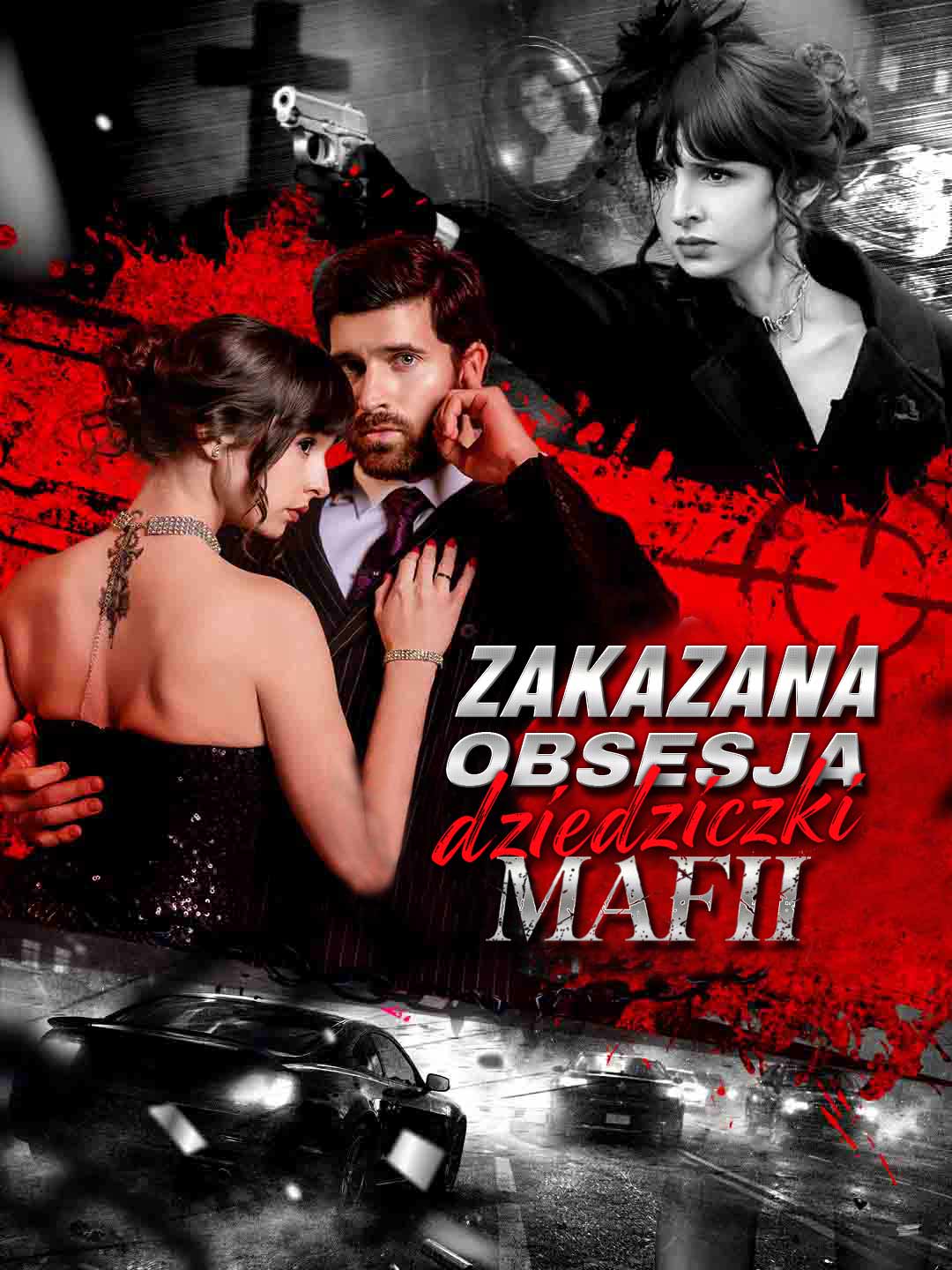 Film Zakazana obsesja dziedziczki mafii do obejrzenia online | ReelShort